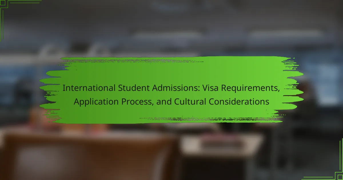 International Student Admissions: Visa Requirements, Application ...